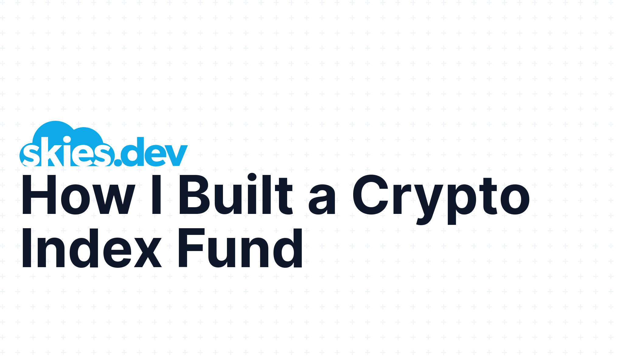 How I Built a Crypto Index Fund