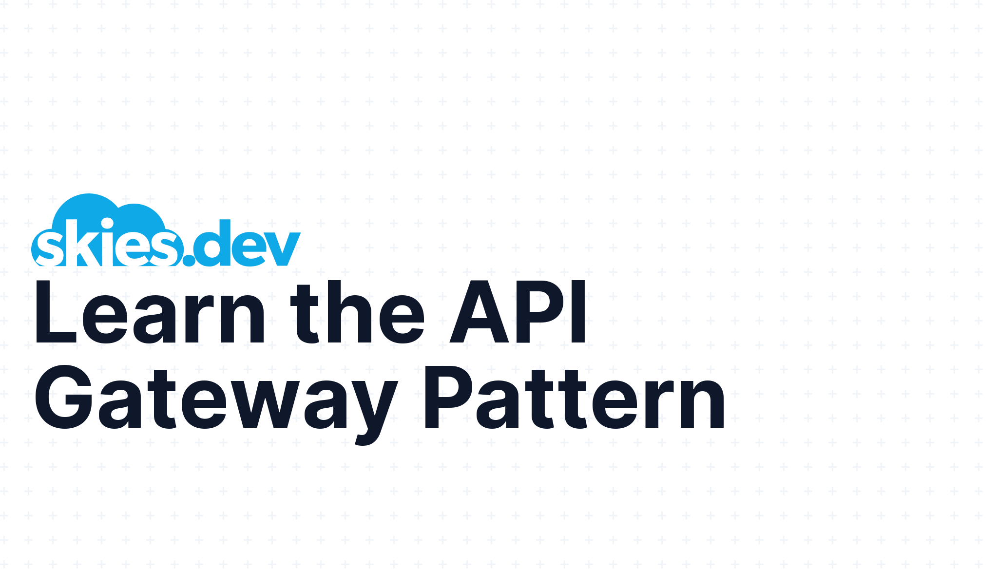Learn the API Gateway Pattern
